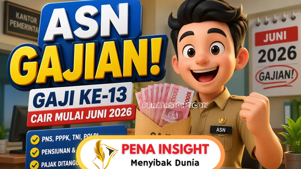 Resmi! Gaji ke-13 ASN 2026 Cair Mulai Juni, Ini Rincian Penerima ...